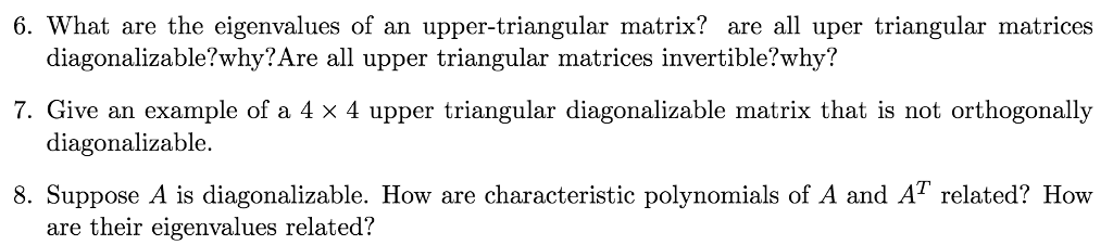 Solved What are the eigenvalues of an upper-triangular | Chegg.com