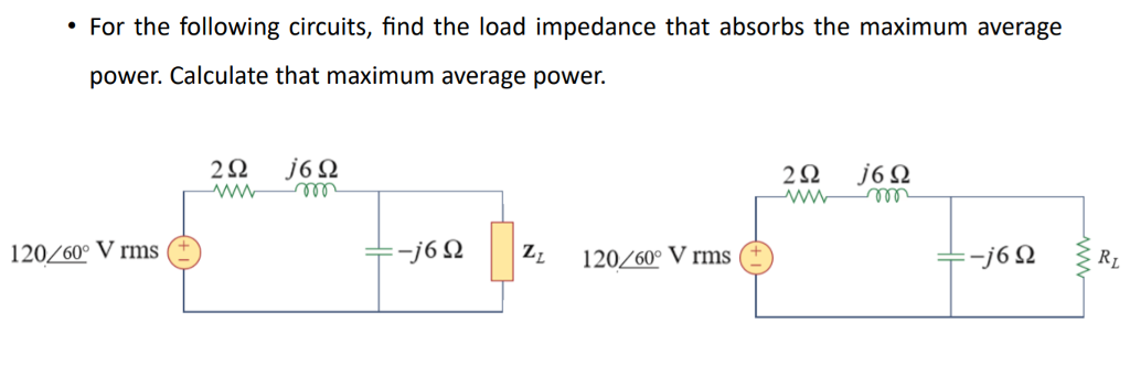 Solved For the following circuits, find the load impedance | Chegg.com