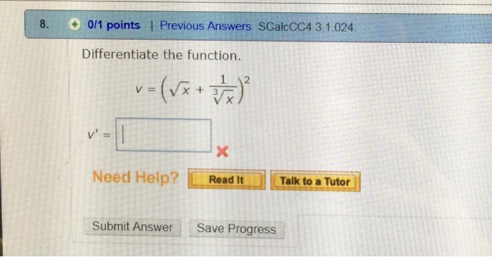 Solved Differentiate the function. V = (squareroot x + 1/3 | Chegg.com