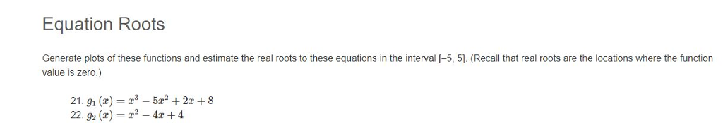 Solved Equation Roots Generate plots of these functions and | Chegg.com