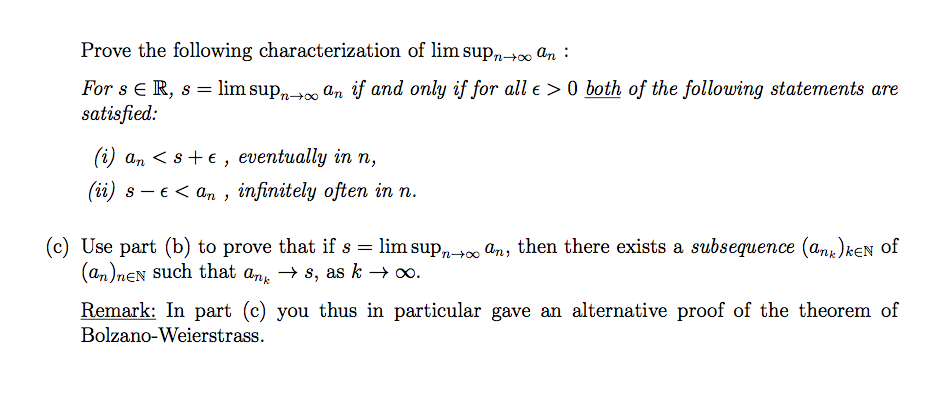 Solved Problem 3 Let (an)neN be a bounded sequence of real | Chegg.com