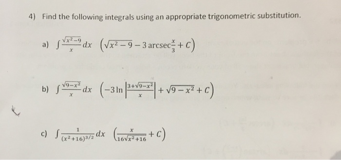 Solved Find the following integrals using an appropriate | Chegg.com