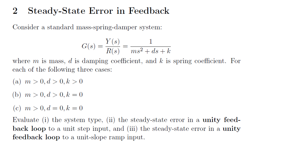 Solved Steady State Error In Feedback Consider A Standard
