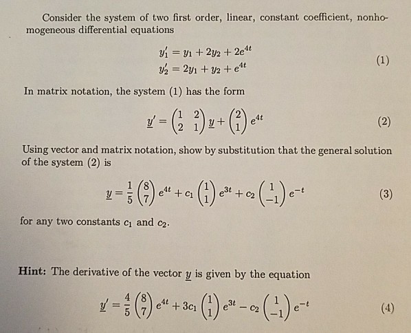 Solved Consider the system of two first order, linear, | Chegg.com