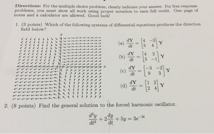 Solved For the multiple choice problem, clearly indicate | Chegg.com