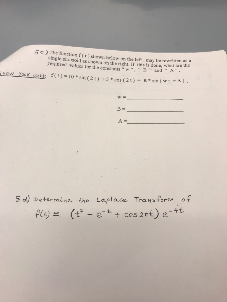 Solved 5 c ) The finction f(t ) shown below on the left, may | Chegg.com