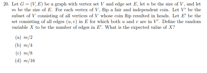 Solved 20. Let G-(V, E) be a graph with vertex set V and | Chegg.com