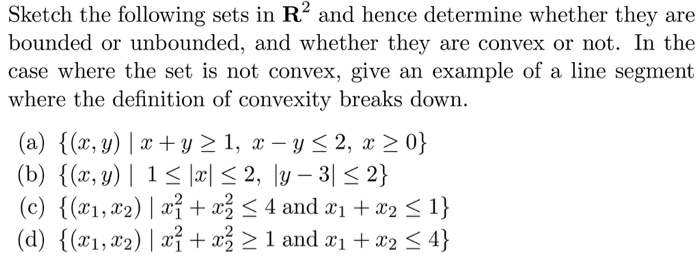 Solved Sketch the following sets in R^2 and hence determine | Chegg.com