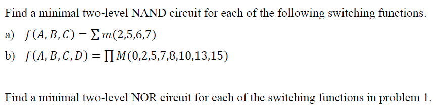 Solved Find a minimal two-level NAND circuit for each of the | Chegg.com