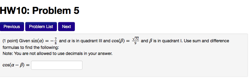 Solved Given sin(alpha) = 7/8 and alpha is in quadrant III | Chegg.com