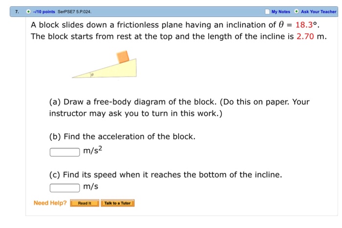 Solved A block slides down a frictionless plane having an | Chegg.com