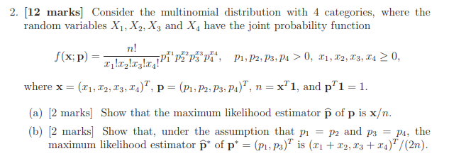 Solved 2. [12 marks Consider the multinomial distribution | Chegg.com