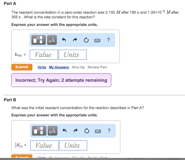Solved The Reactant Concentration In A Zero Order Reaction