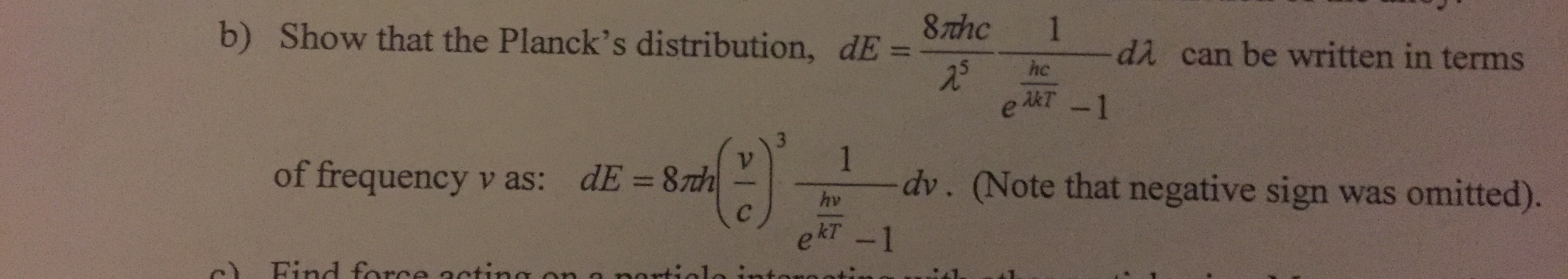 Solved Show that the Planck's distribution, dE = 8 pi h c / | Chegg.com