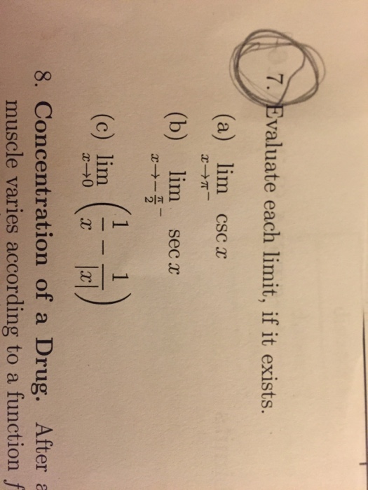 Solved Evaluate each limit, if it exists. lim_x rightarrow | Chegg.com