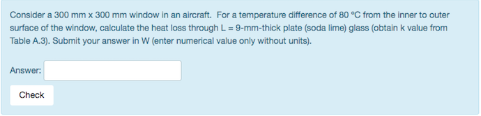Solved Consider a 300 mm x 300 mm window in an aircraft. For | Chegg.com