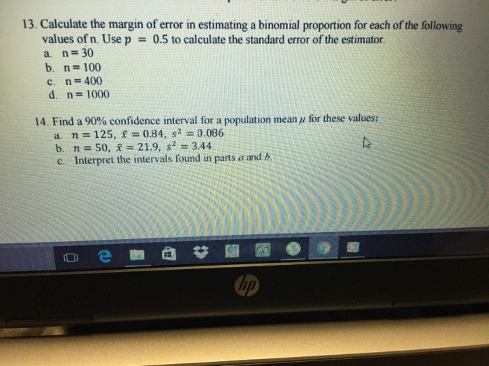Solved Calculate the margin of error in estimating a | Chegg.com
