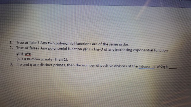 Solved True or false? Any two polynomial functions are of | Chegg.com