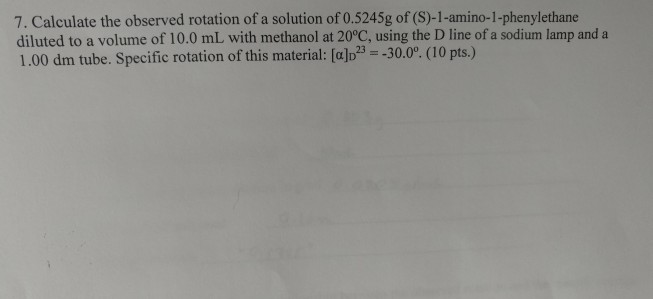 Solved 7. Calculate the observed rotation of a solution of | Chegg.com