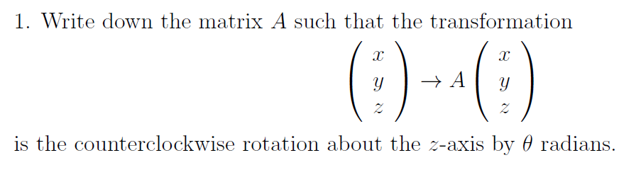 Solved 1. Write down the matrix A such that the | Chegg.com