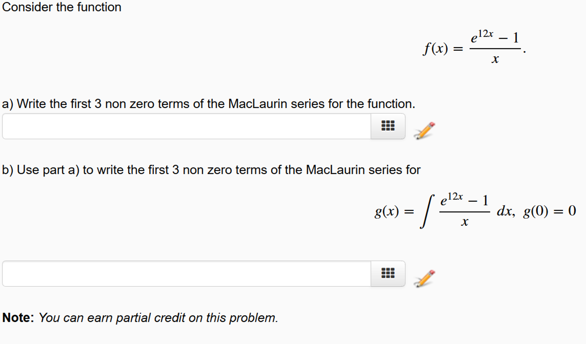 Solved Consider the function f(x) = e^12x - 1/x. a) Write | Chegg.com