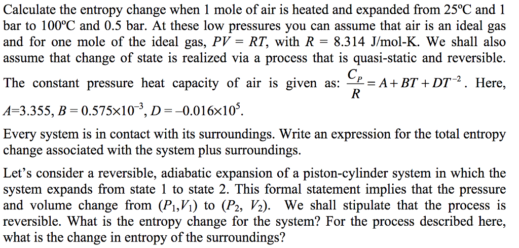 Solved Calculate the entropy change when 1 mole of air is | Chegg.com
