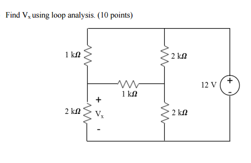 Solved Find V_x using loop analysis. | Chegg.com Solved Find V_x using loop analysis. | Chegg.com