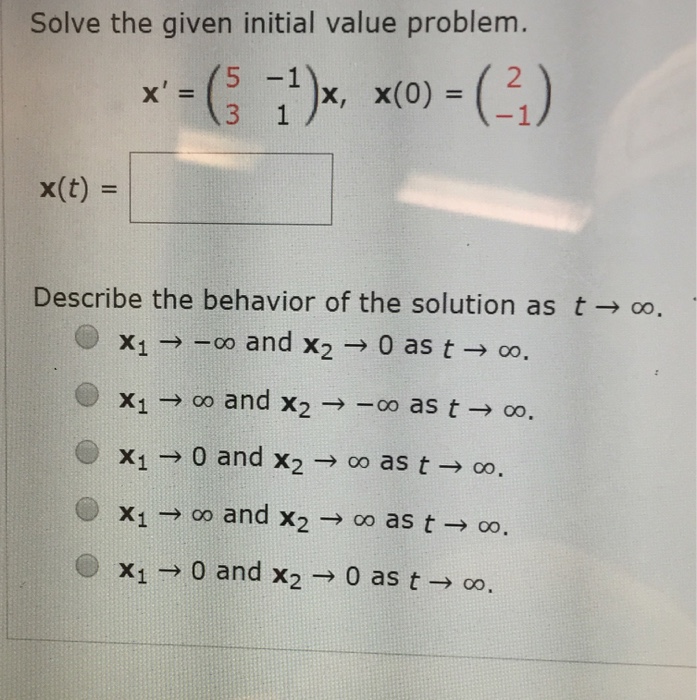 Solved Solve the given initial value problem. x' = (5 -1 3 | Chegg.com