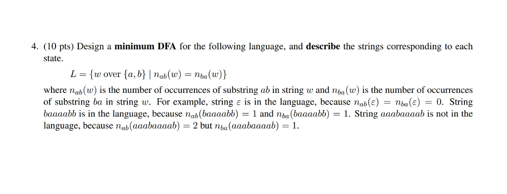 Solved 4. (10 pts) Design a minimum DFA for the following | Chegg.com
