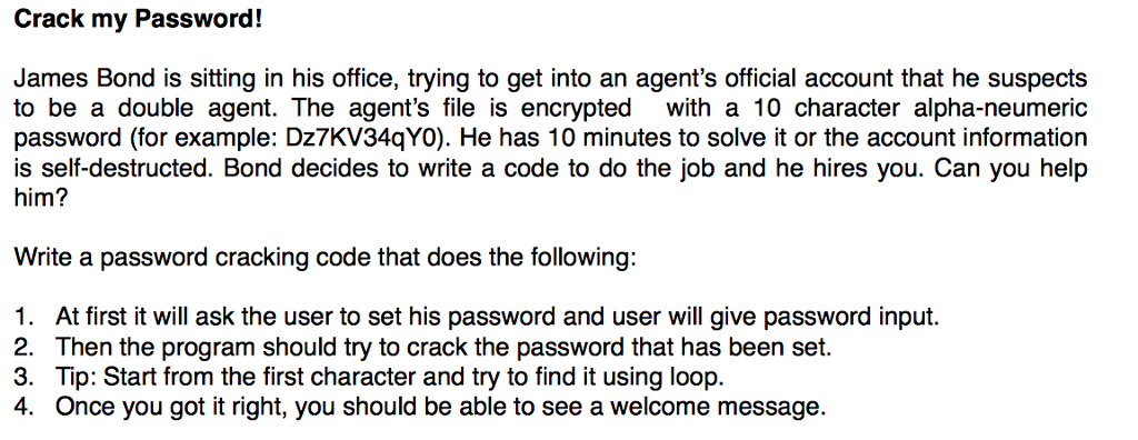 Solved James Bond is sitting in his office, trying to get | Chegg.com