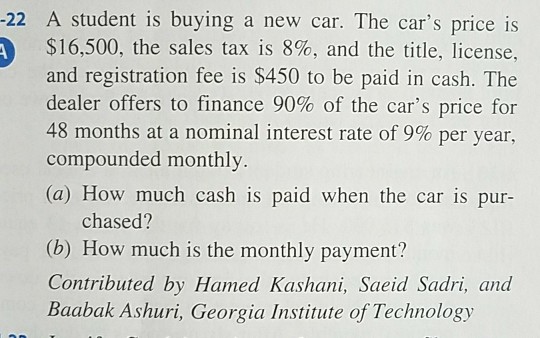 Solved A student is buying a new car. The car's price is | Chegg.com