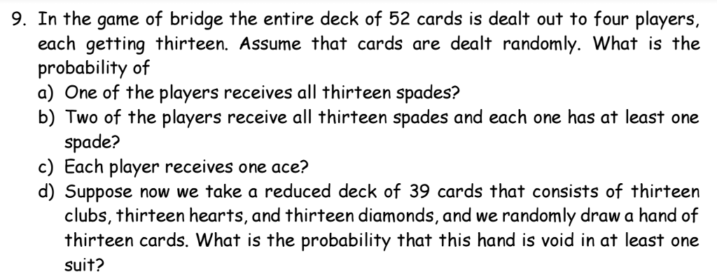 Solved In the game of bridge the entire deck of 52 cards is | Chegg.com