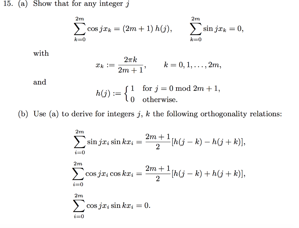 Solved (a) Show that for any integer j sigma^2m_k = 0 cos j | Chegg.com