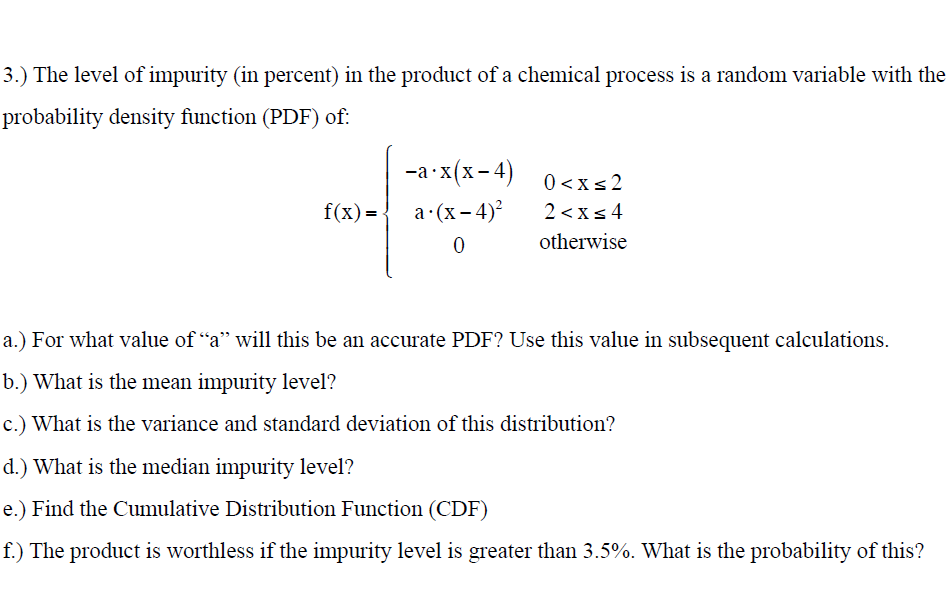 Solved The level of impurity (in percent) in the product of | Chegg.com
