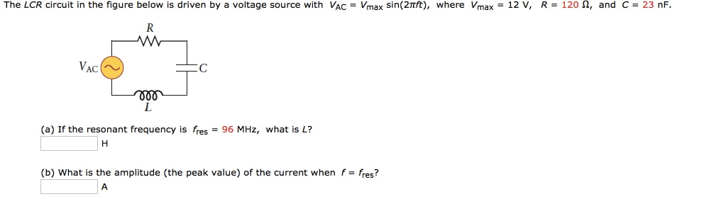 Solved The LCR circuit in the figure below is driven by a | Chegg.com
