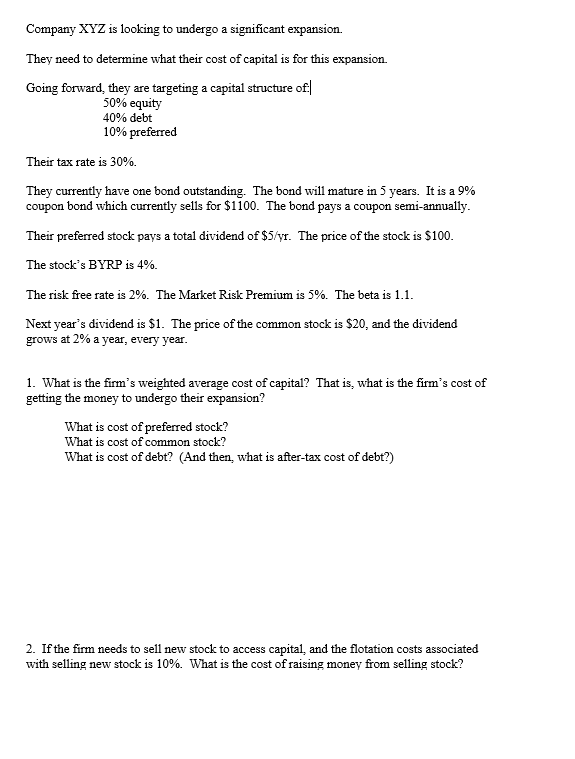 Solved Company XYZ is looking to undergo a significant | Chegg.com