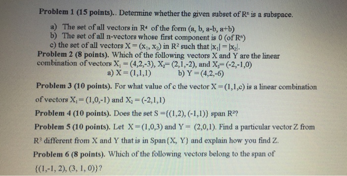 Solved Determine whether the given subset of R^n is a | Chegg.com