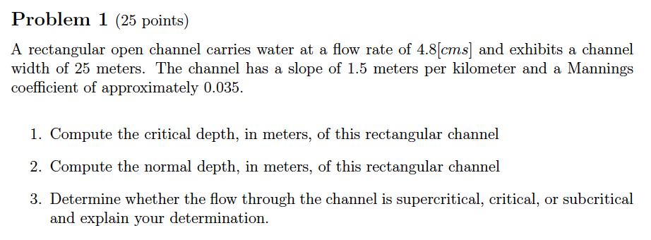 Solved Problem 1 (25 points) A rectangular open channel | Chegg.com
