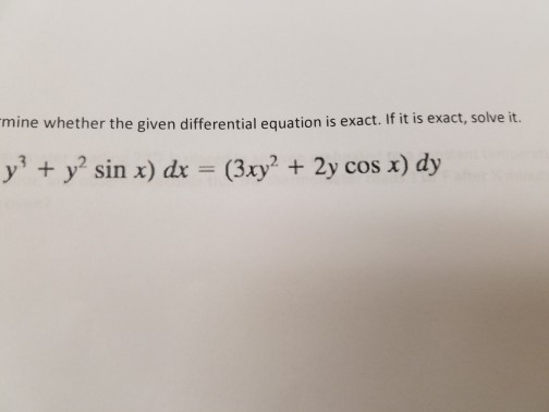 Solved Determine whether the given differential equation is | Chegg.com