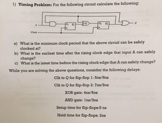 Solved 1) Timing Problem: For the following circuit | Chegg.com