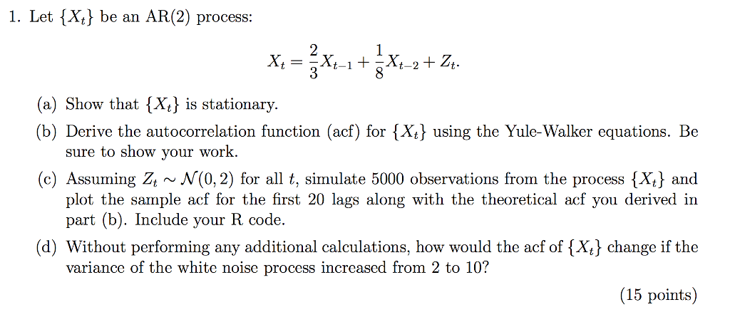 Solved 1 Let {xt} Be An Ar 2 Process A Show That {xt