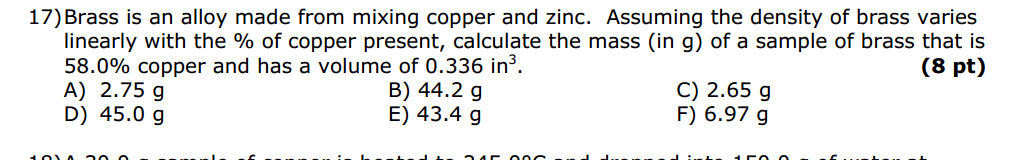 Solved 17) Brass is an alloy made from mixing copper and | Chegg.com