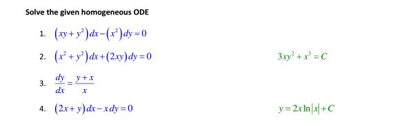 Solved Solve the given homogeneous ODE (xy + y^2) dx (x^2) | Chegg.com