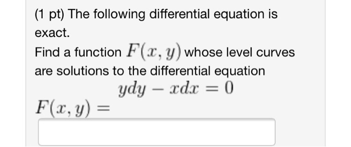 Solved The following differential equation is exact. Find a | Chegg.com