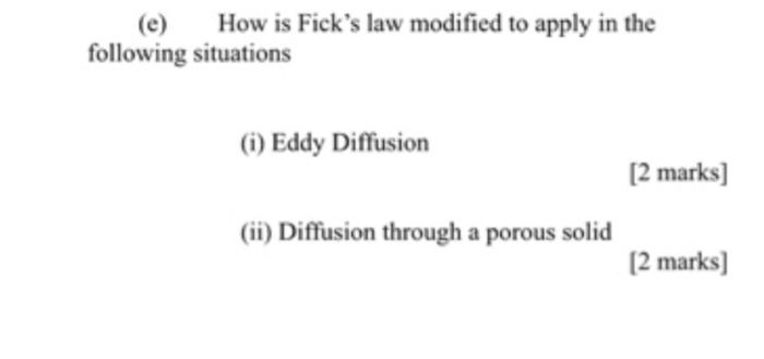 Solved How is Fick's law modified to apply in the following | Chegg.com