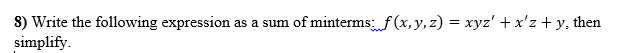Solved 8) Write the following expression as a sum of | Chegg.com