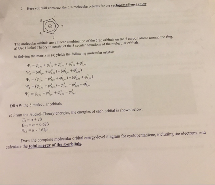 Solved Here you will construct the 5 pi-molecular orbitals | Chegg.com
