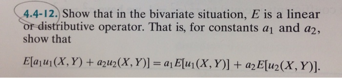 Solved Show that in the bivariate situation, E is a linear | Chegg.com