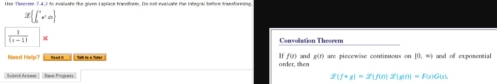 Solved Use Theorem 7.4. to evaluate the glven Laplace | Chegg.com