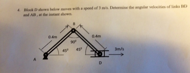 Solved Block D shown below moves with a speed of 3 m/s. | Chegg.com